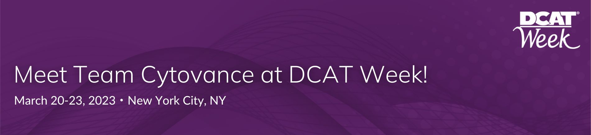 Meet Cytovance at DCAT2023